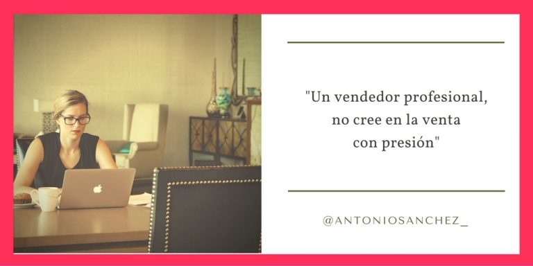 Ser vendedor: Como ser un vendedor profesional y feliz